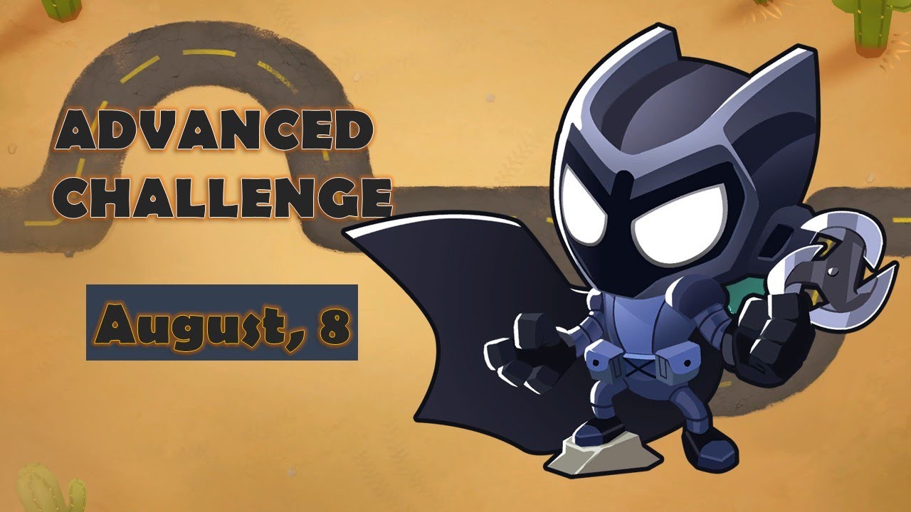 Bloons TD6 Advanced Challenge | August 8, 2022 - YouTube