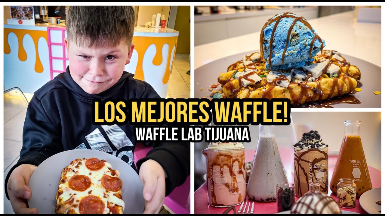 Unos WAFFLES en Tjuana que debes probar Postres y desayunos en WAFFLE ...