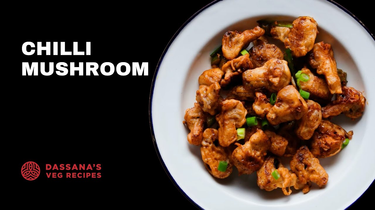 Chilli Mushroom Recipe | Crispy Dry Chilli Mushroom | Dassana's Veg ...