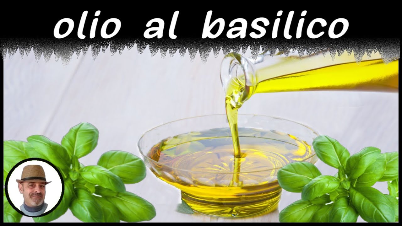 OLIO AL BASILICO (basil oil, aceite de albahaca) - YouTube