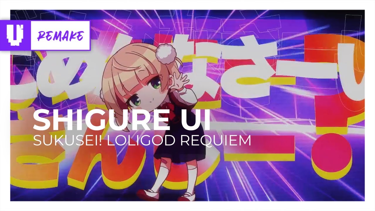 [J-Pop] - Shigure Ui - Sukusei! Loligod Requiem [Monstercat Remake ...