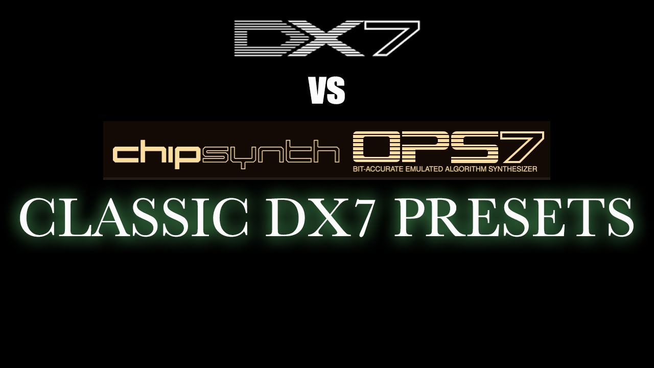 DX7 vs OPS7 - Comparing Some Classic DX7 Presets - YouTube
