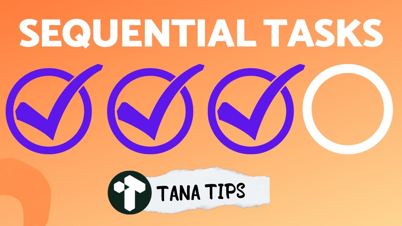Tana Tips How To Add Sequential Tasks In Tana YouTube Tana Tips How To Add Sequential Tasks In Tana YouTube