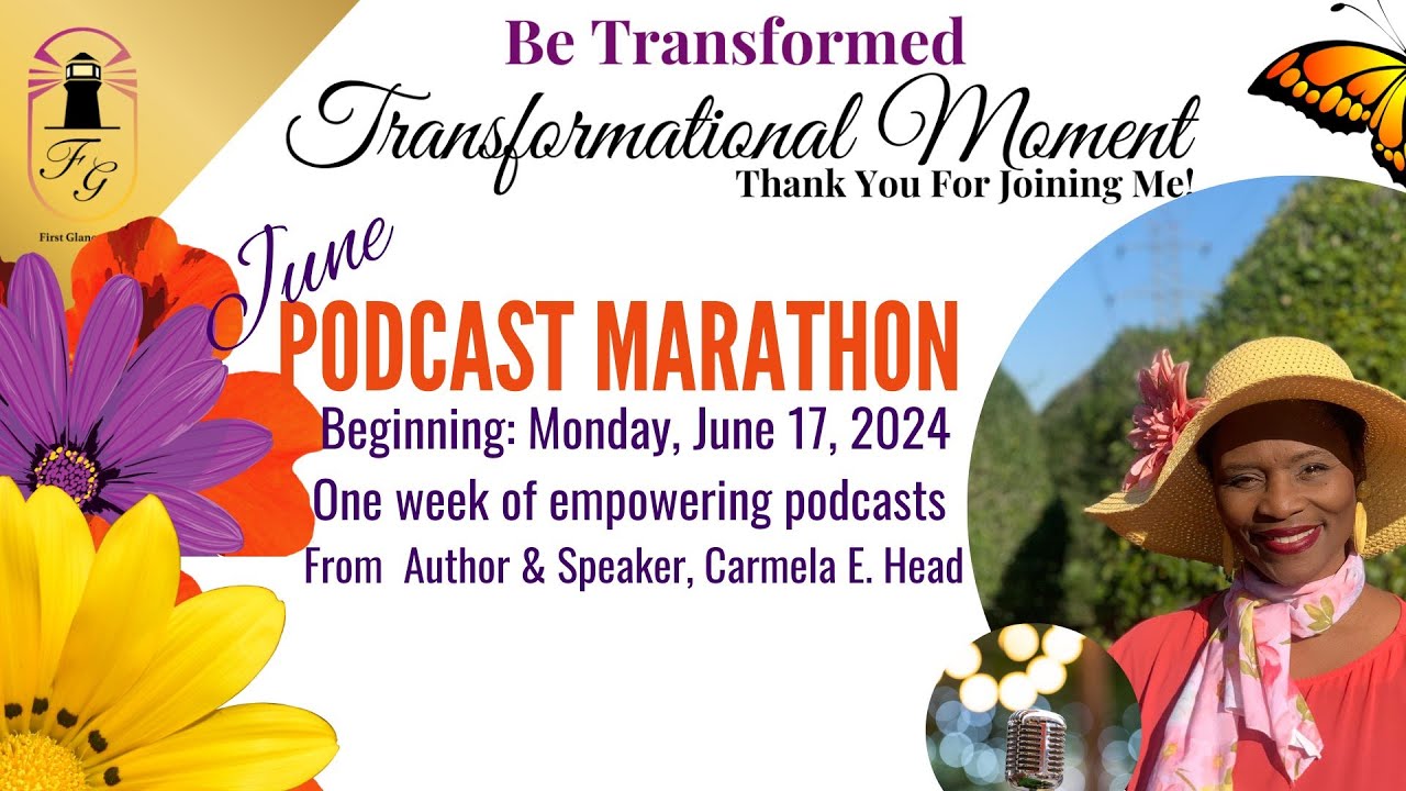 It's Empowerment Time! June Podcast Marathon! - YouTube