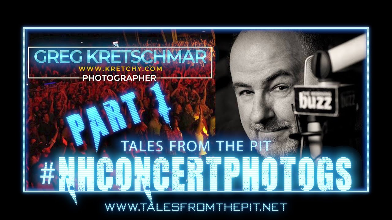 Tales From The Pit: NH Concert Photos - EP 019 Greg Kretschmar (Greg ...