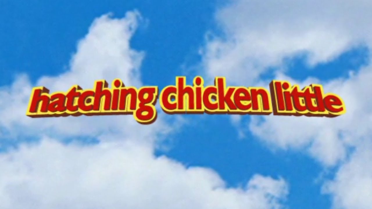 Chicken Little - Hatching Chicken Little: The Making Of - YouTube