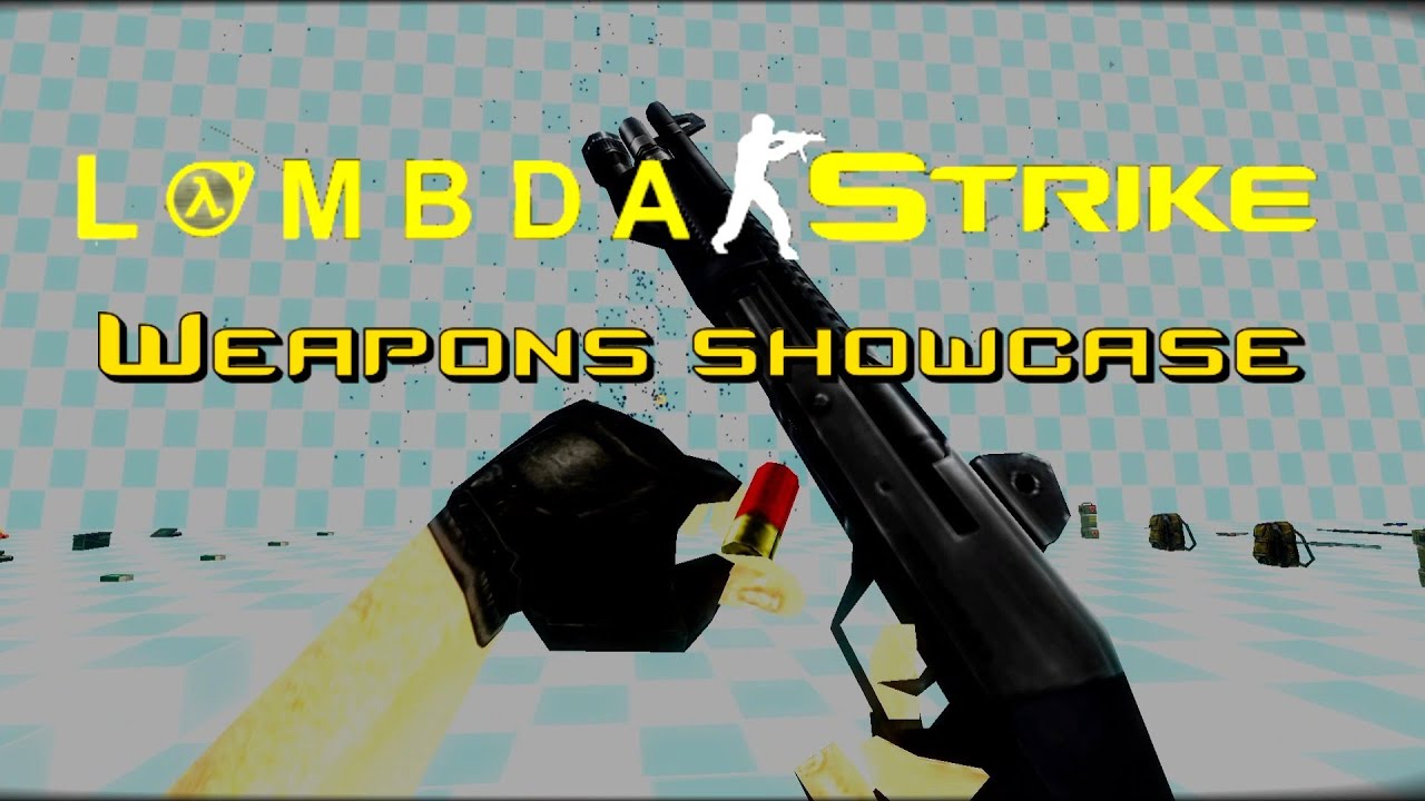 Weapons Demonstration in Lambda-Strike 1.0.3 - YouTube