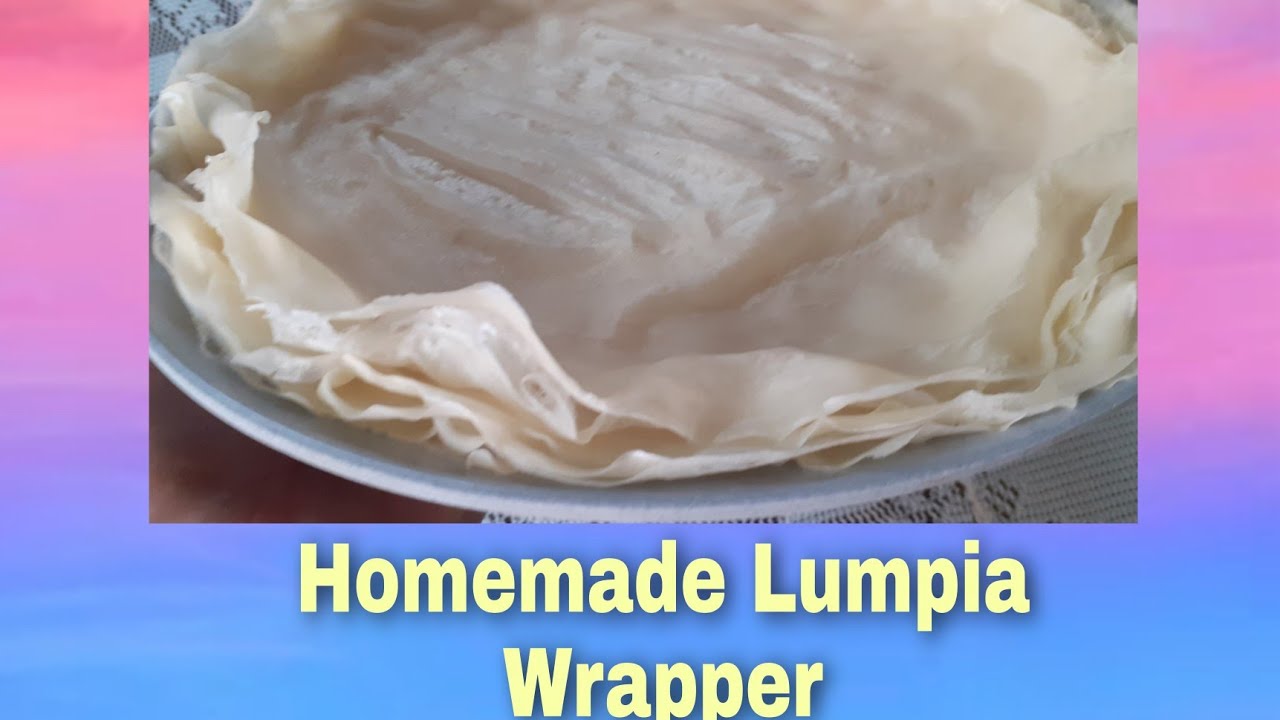 Easy to make homemade lumpia wrapper.|| Philippines - YouTube