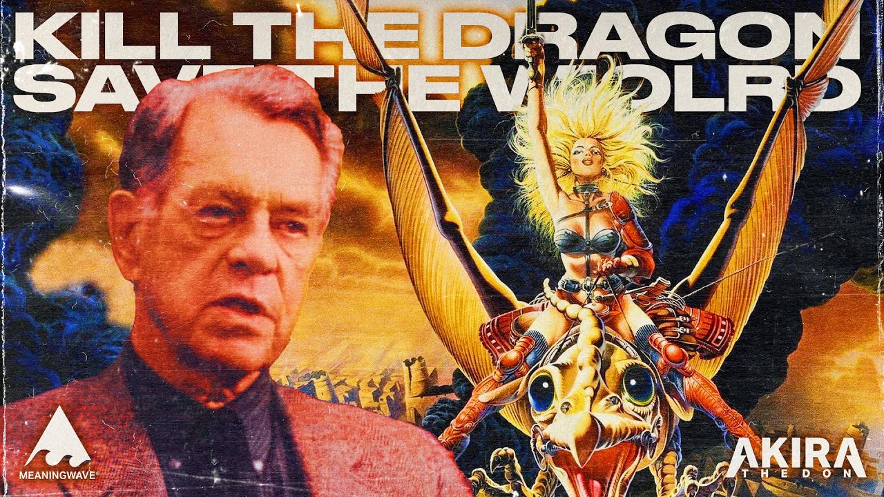 Akira The Don & Joseph Campbell - KILL THE DRAGON SAVE THE WORLD ...