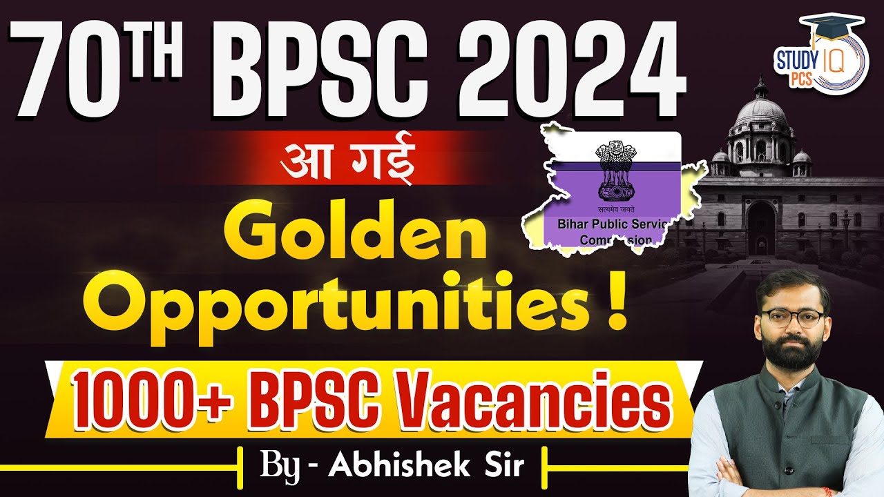 BPSC 70th Notification 2024 | 70th BPSC Vacancy Notification | 1000+ Vacancies BPSC 2024 - YouTube