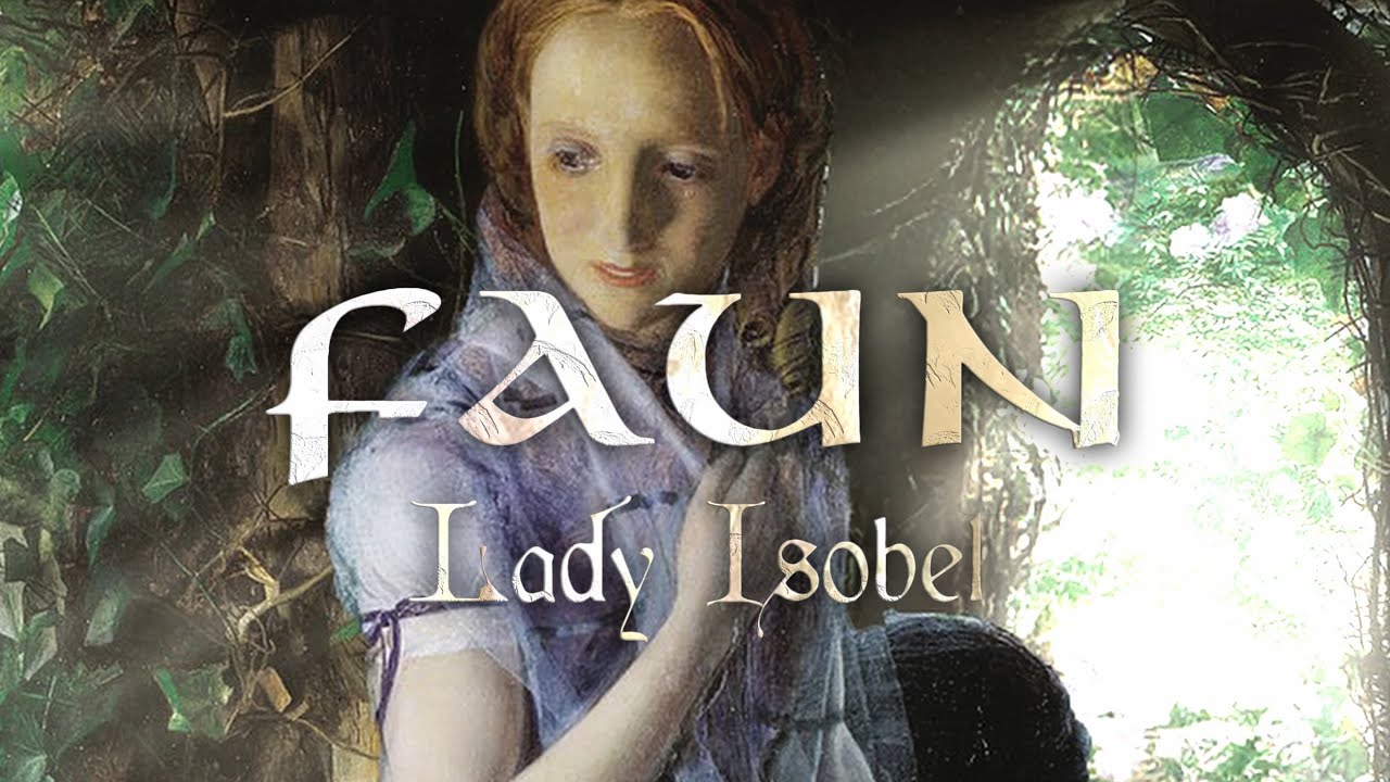FAUN - Lady Isobel (Official Visualizer) - YouTube Music