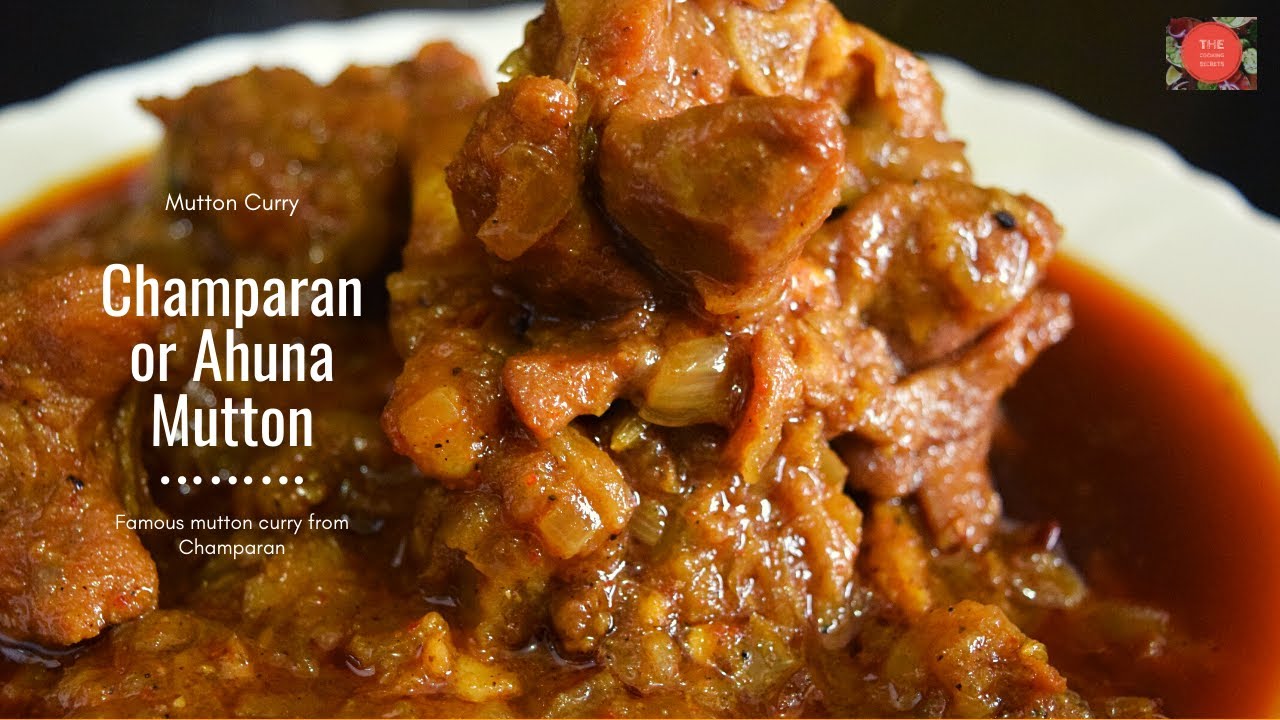 Champaran Mutton | Ahuna Mutton | Handi Mutton | Mutton Recipe | How to ...