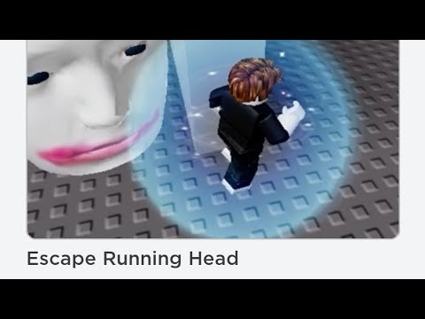 ESCAPE RUNNING HEAD. ROBLOX - YouTube
