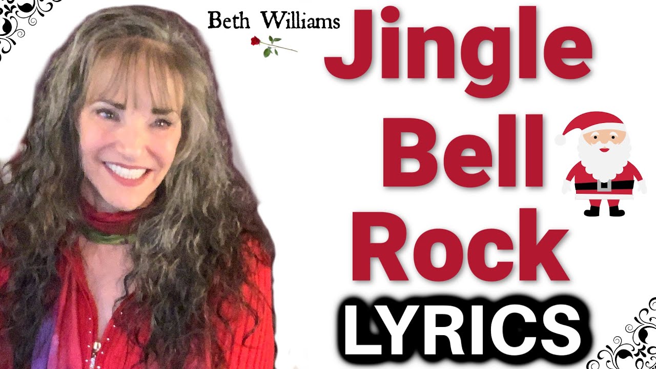 JINGLE BELL ROCK - LYRICS / Beth Williams 2020 - YouTube
