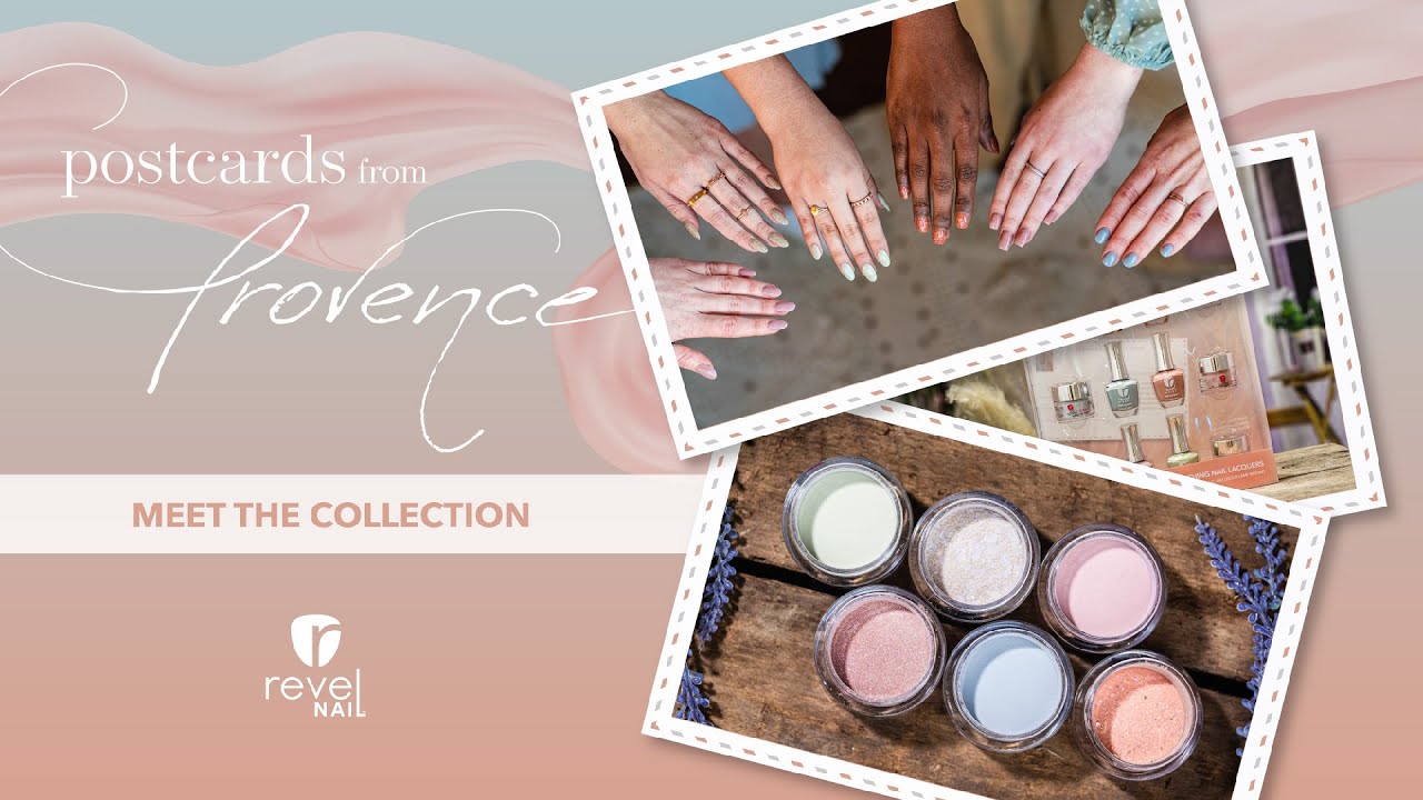 Introducing the Postcards From Provence Collection | REVEL NAIL - YouTube
