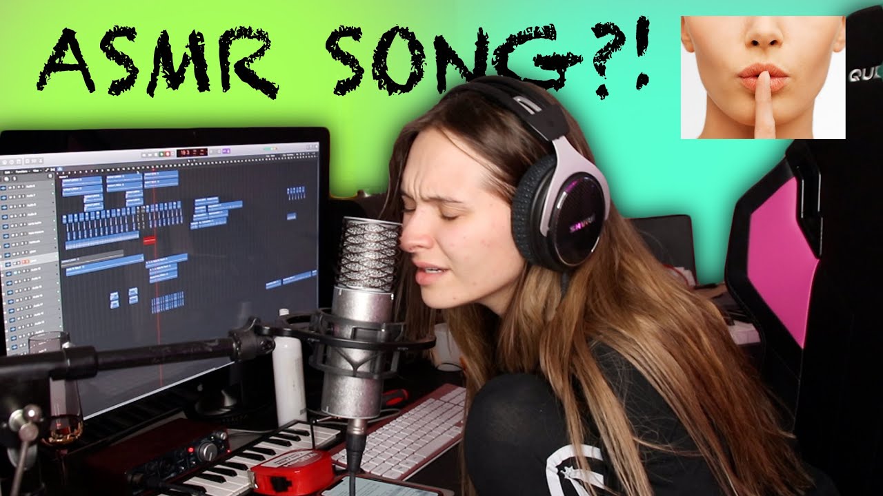 MAKING A SONG OUT OF ASMR?! - YouTube