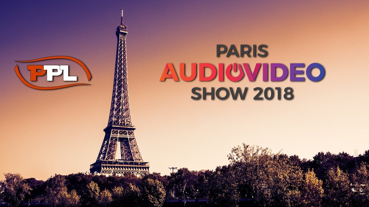 PPL - Paris Audio Vidéo Show 2018 - YouTube