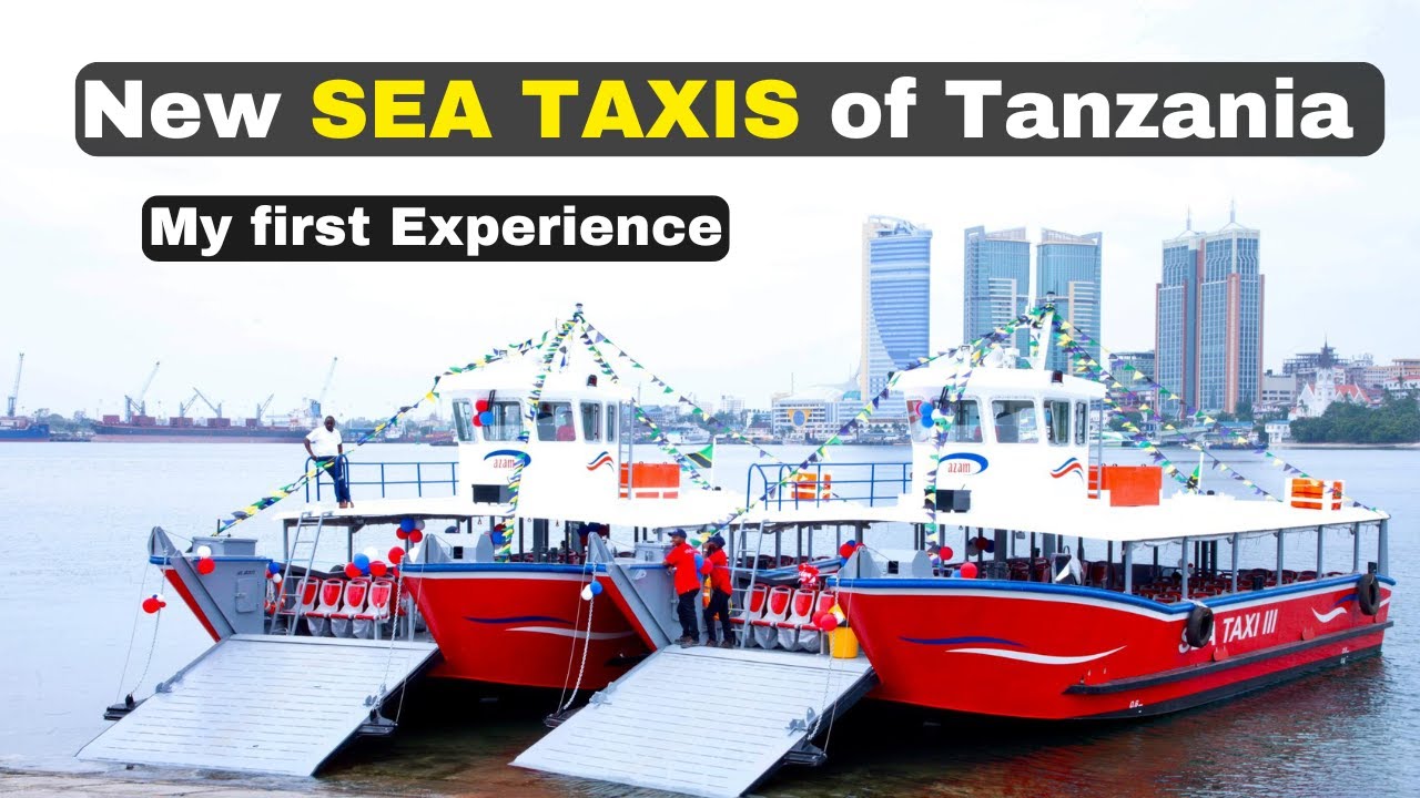First Time inside new SEA TAXI of Dar es Salaam Tanzania, Africa is ...