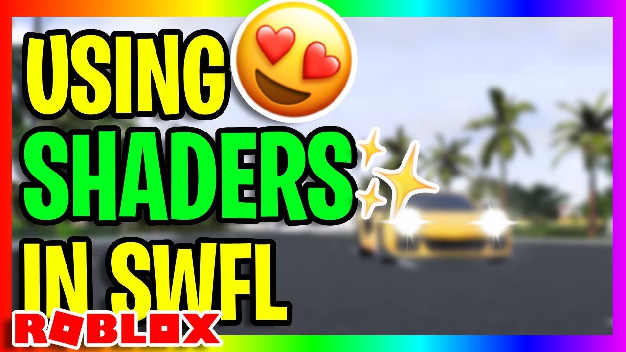 USING *SHADERS* IN SOUTHWEST FLORIDA ROBLOX! - YouTube