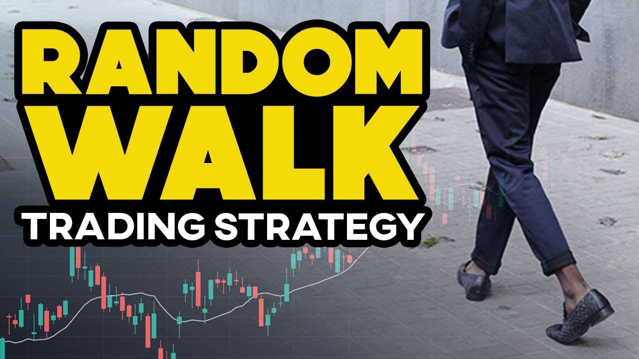 Random Walk Trading Strategy | Strategy of the Week Tim Black #22 ...