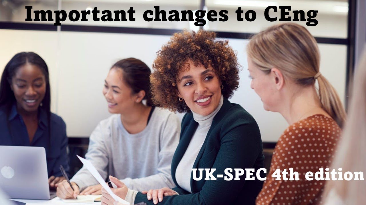 Important changes to CEng - UK-SPEC 4th edition - YouTube