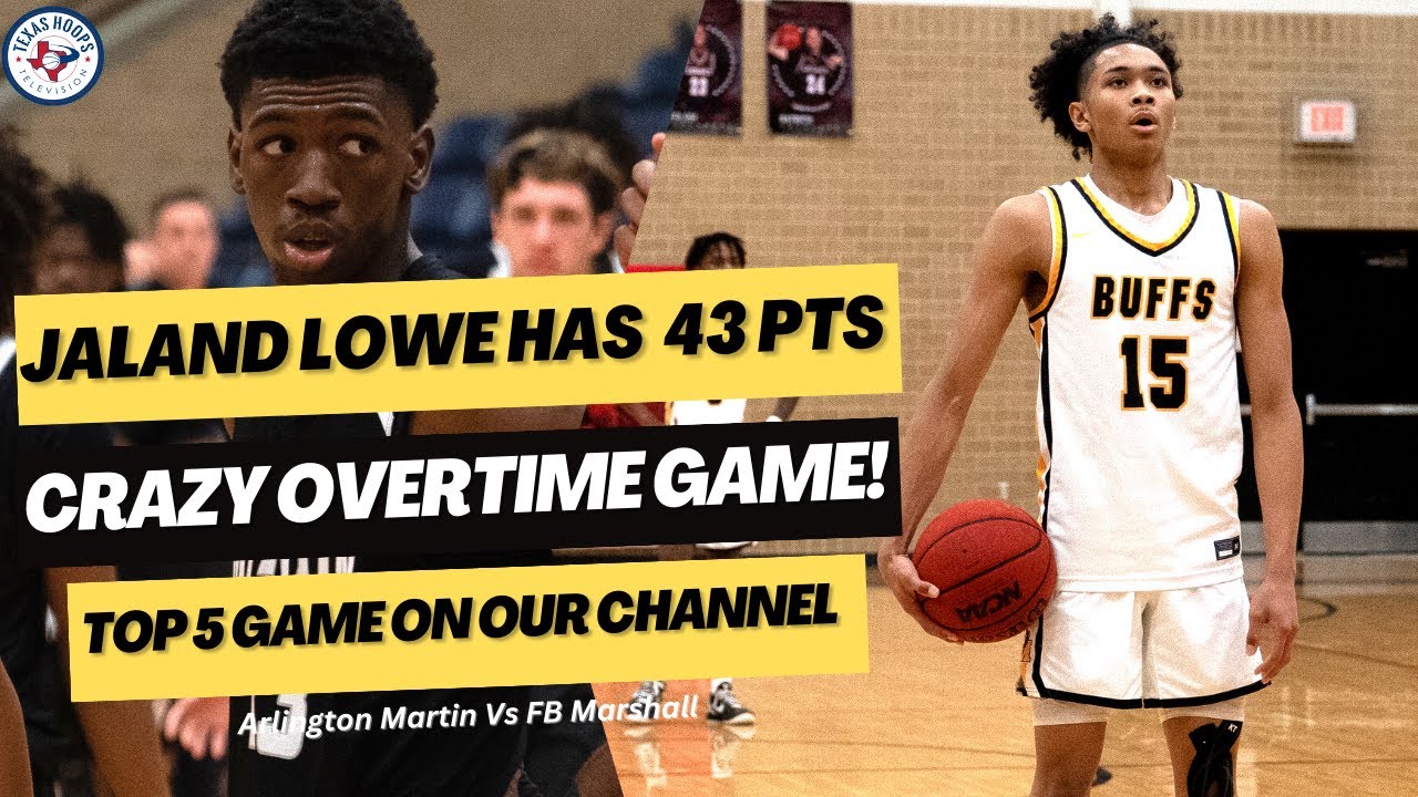 Jaland Lowe dropped 43pts In An Epic OT Game Vs Arlington Martin - YouTube