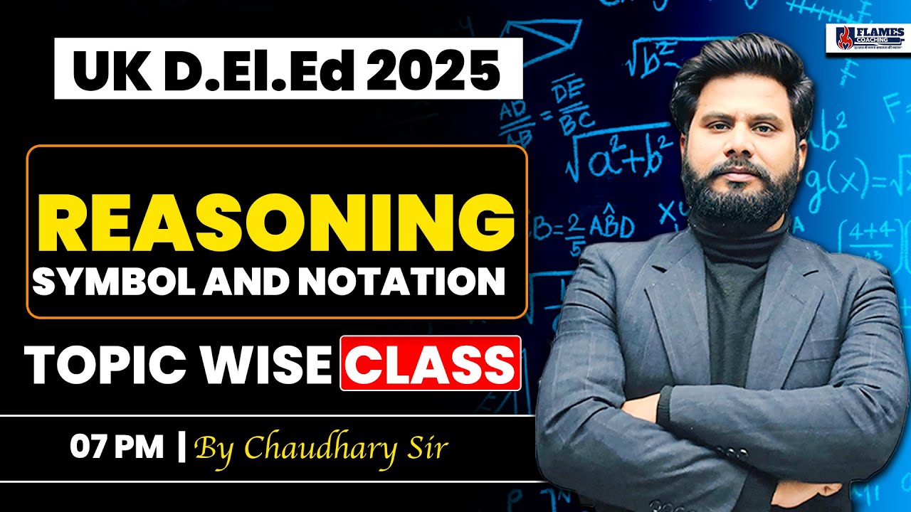 Uttarakhand D.El.Ed 2025 | Reasoning Class-06 | symbol and notation ...