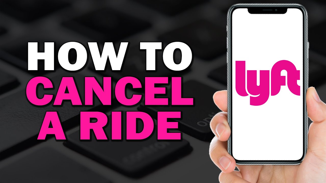 How To Cancel A Ride On Lyft (Easiest Way) - YouTube
