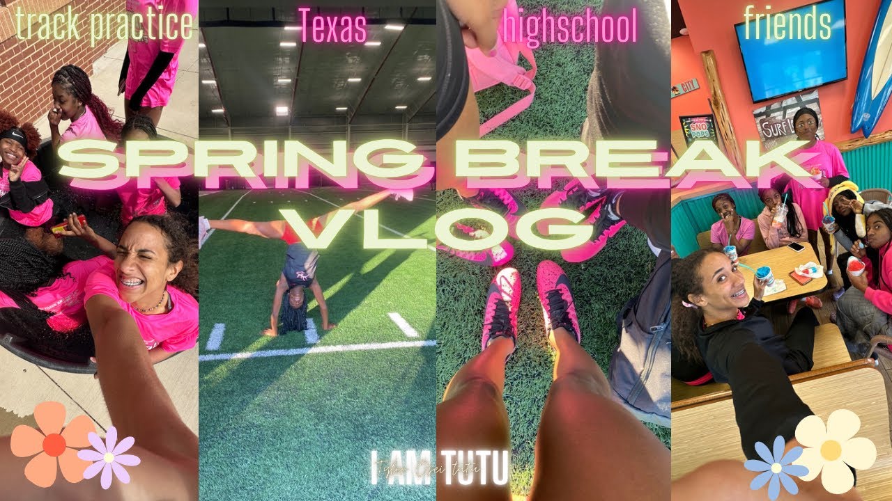 SPRING BREAK VLOG | track practice , highschool , outdoor, chaotic vlog ...