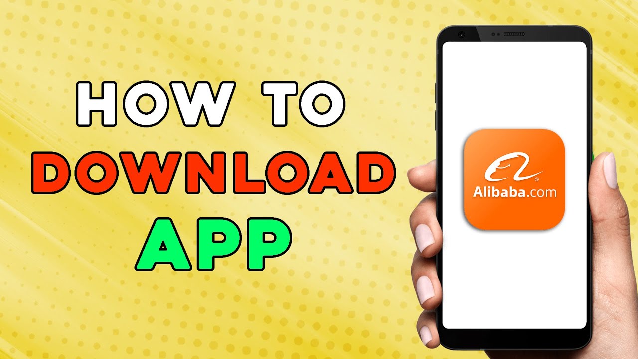 How to Download Alibaba Application (Easiest Way) - YouTube