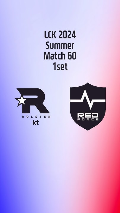 2024 LCK Summer 2라운드 NS vs KT 1set #lck - YouTube