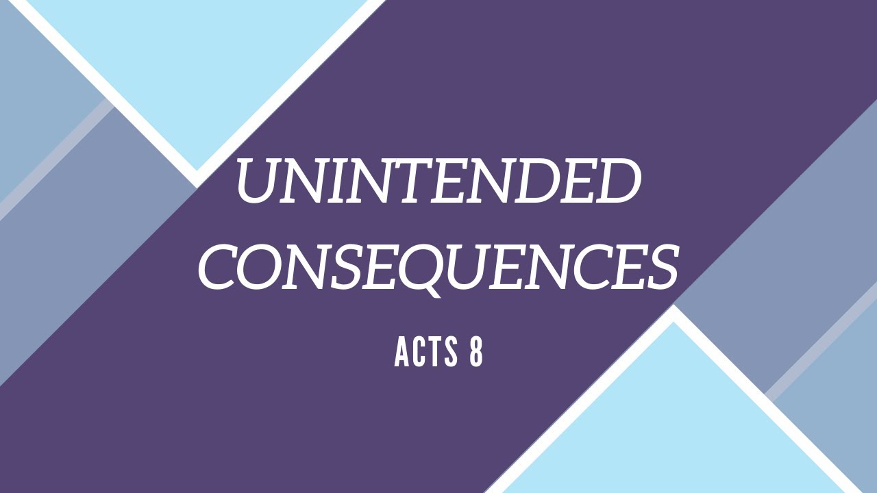 Unintended Consequences - YouTube