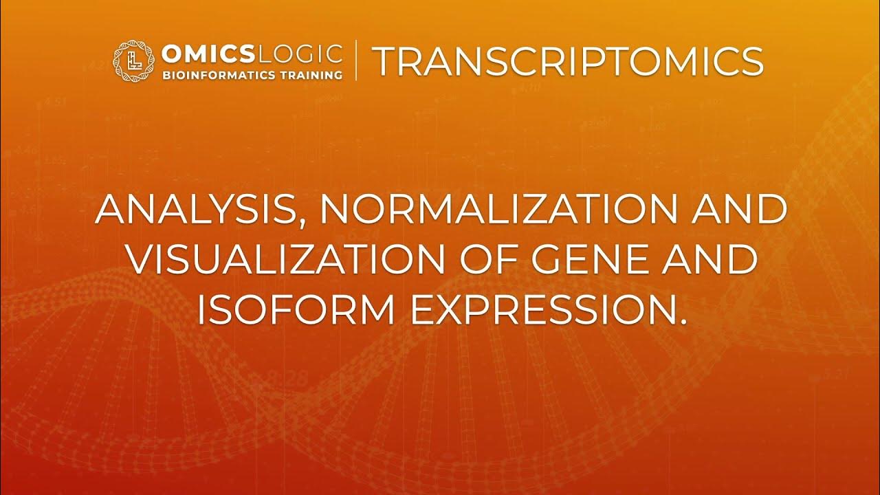 Omics Logic Transcriptomics: working with the table of expression ...
