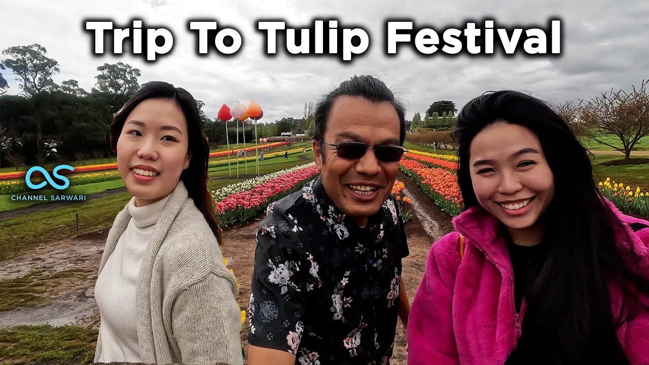 Visited Tulip Festival Celebration | Australian Spring Festival - YouTube