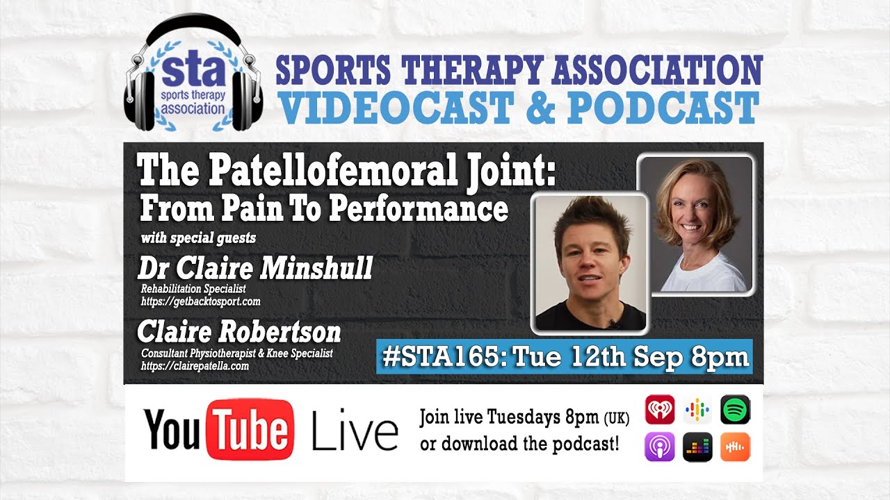 STA165 'Patellofemoral Joint Rehabilitation' with guests Dr Claire ...