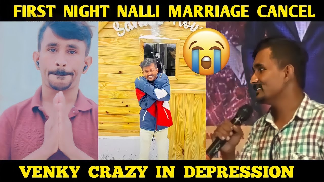 VENKY CRAZY MARRIAGE CANCEL | VENCKY CRAZY IN DIPRESSION ...