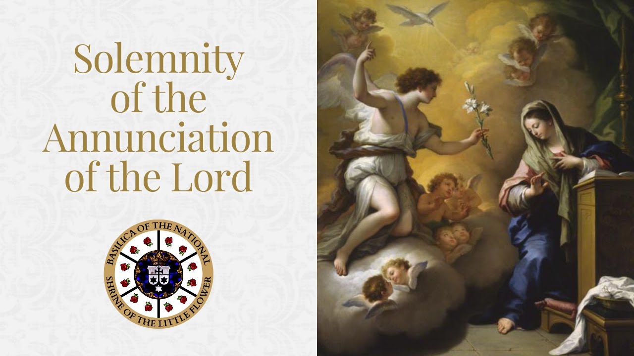 Catholic Daily Mass - April 8 - Solemnity of the Annunciation of the ...
