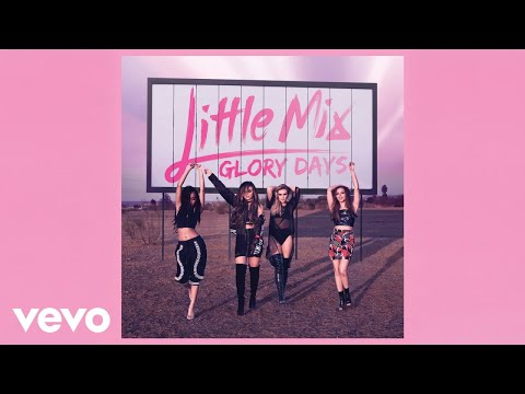 Little Mix - Is Your Love Enough? (Official Audio)