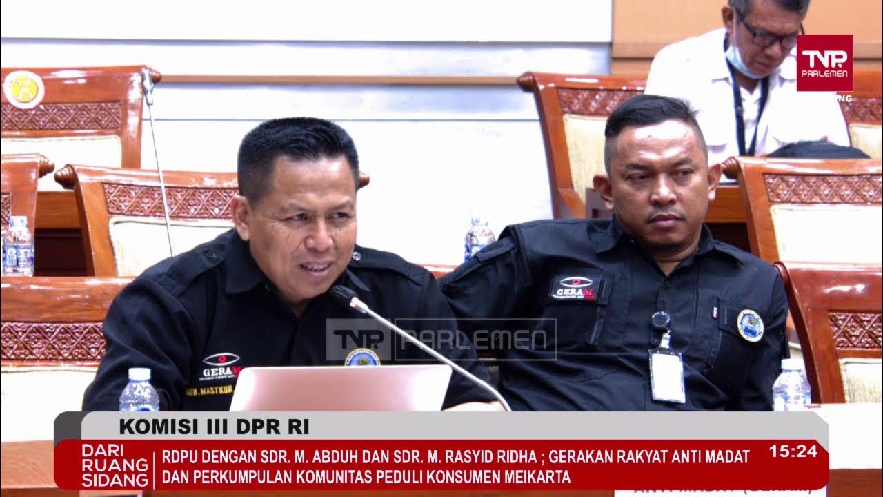 LIVE STREAMING - RDPU KOMISI III DPR RI DENGAN GERAKAN RAKYAT ANTI MADAT DKI JAKARTA - YouTube
