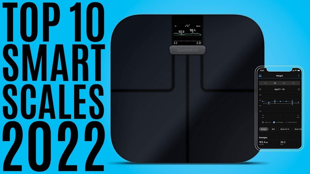 Top 10: Best Smart Scales of 2022 / Digital Scale, Body Fat Scale, BMI ...