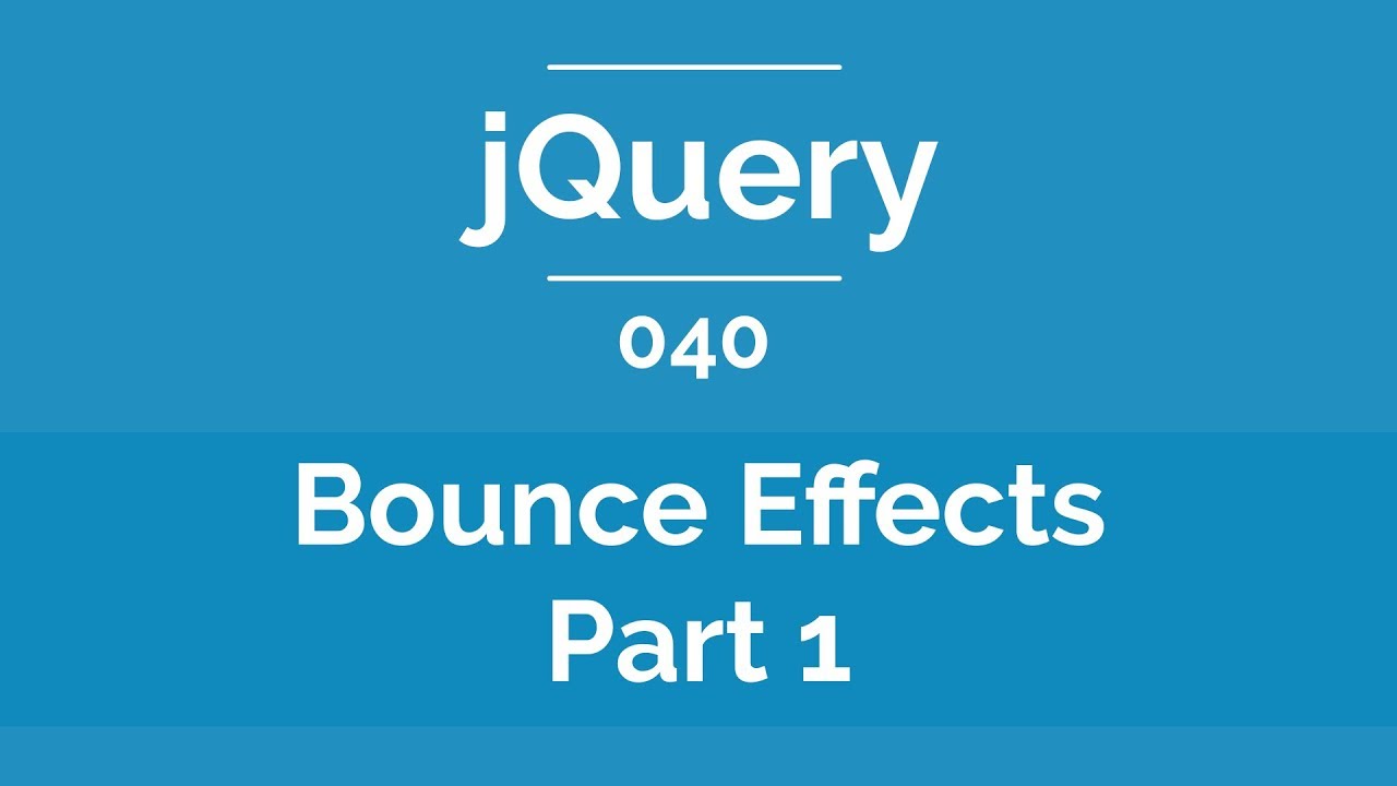 Arabic jQuery Practical Course #040 - Create Bounce Effects Part 1 ...