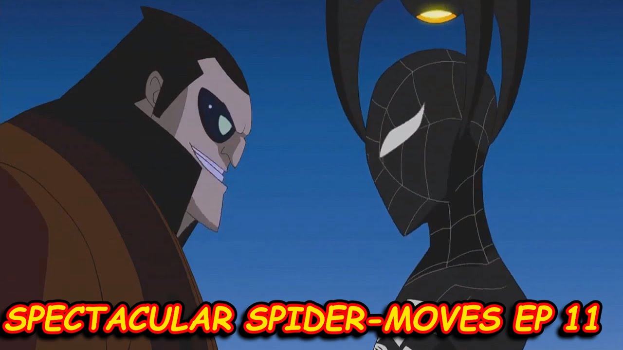 Spectacular Spider-Moves Ep 11 - YouTube