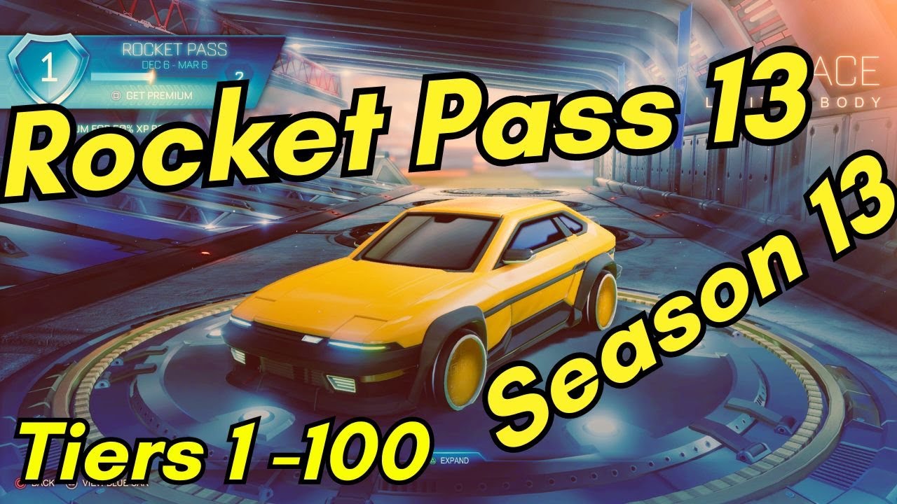 New Rocket League Season 13 Rocket Pass [ Tiers 1 - 100 ] - YouTube
