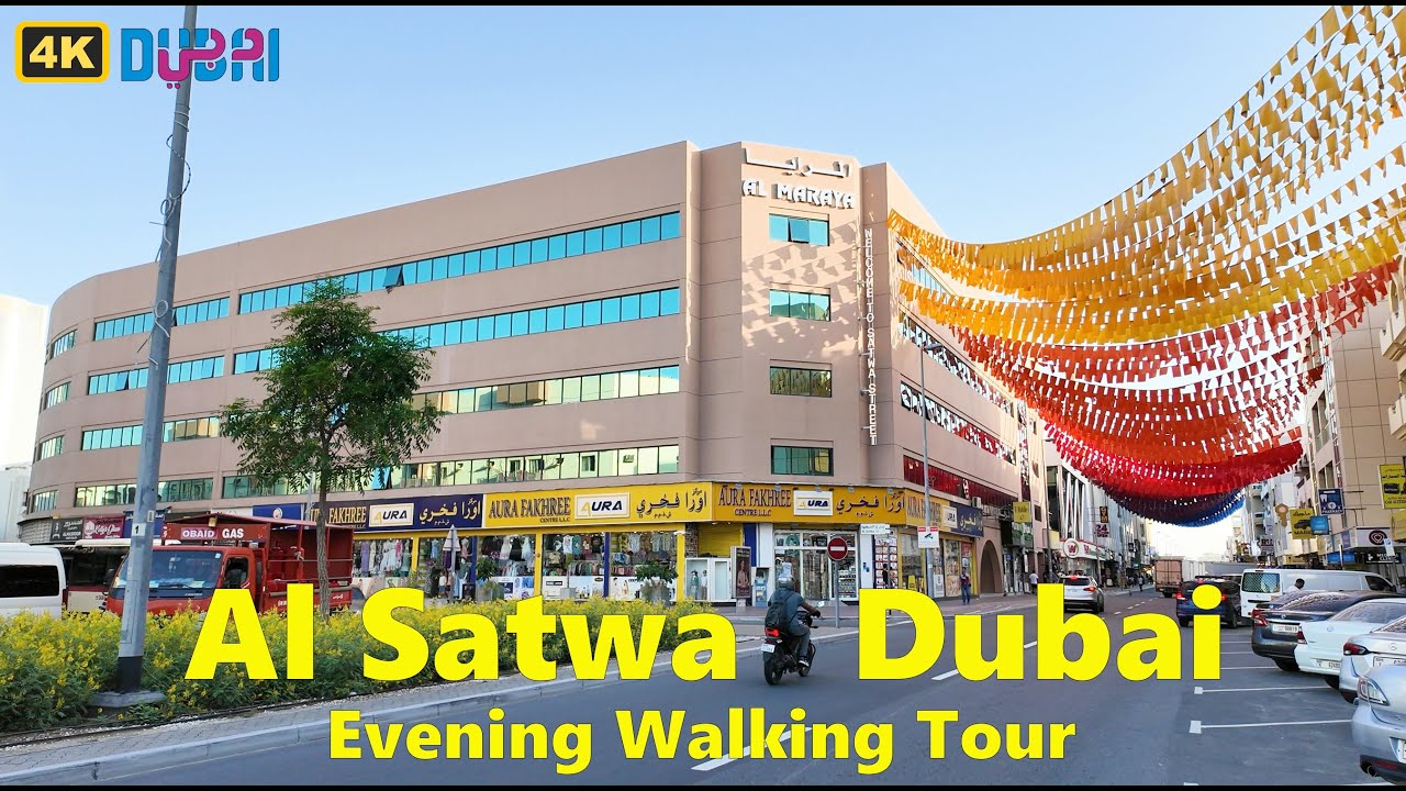 Al Satwa Dubai | Evening Walking Tour | May 2024 - YouTube