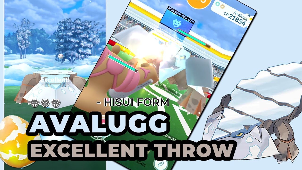 AVALUGG - HISUIAN FORM | EXCELLENT THROW CHALLENGE | POKÉMON GO VIETNAM ...