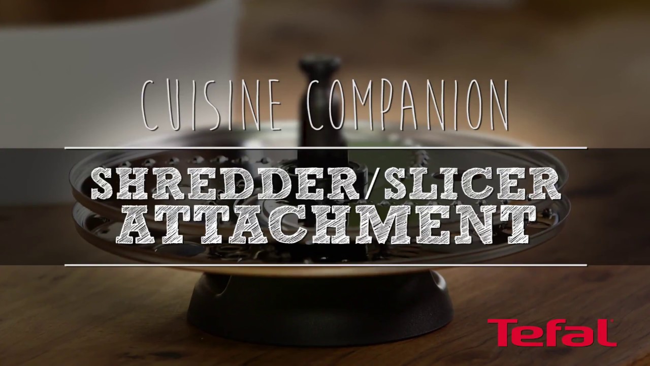 How to use the shredder/slicer attachment | Tefal Cuisine Companion ...
