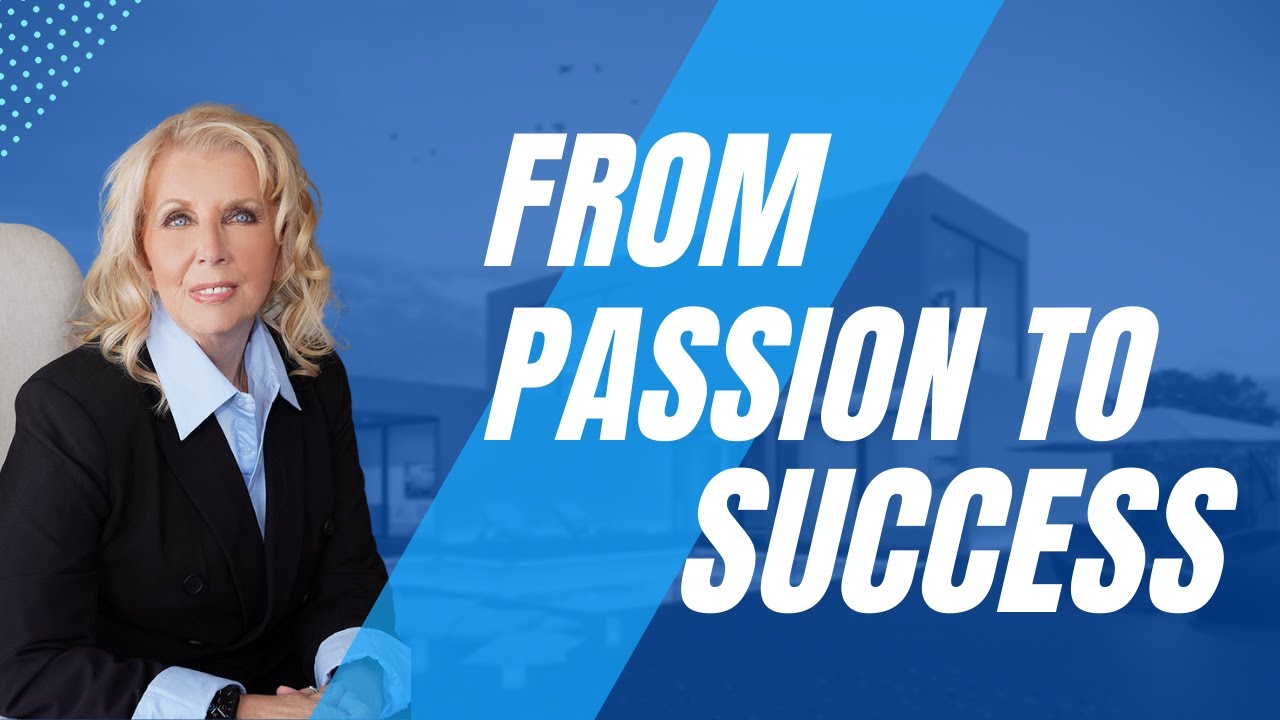 From Passion to Success II How Linda Helped Realtors Achieve Their ...