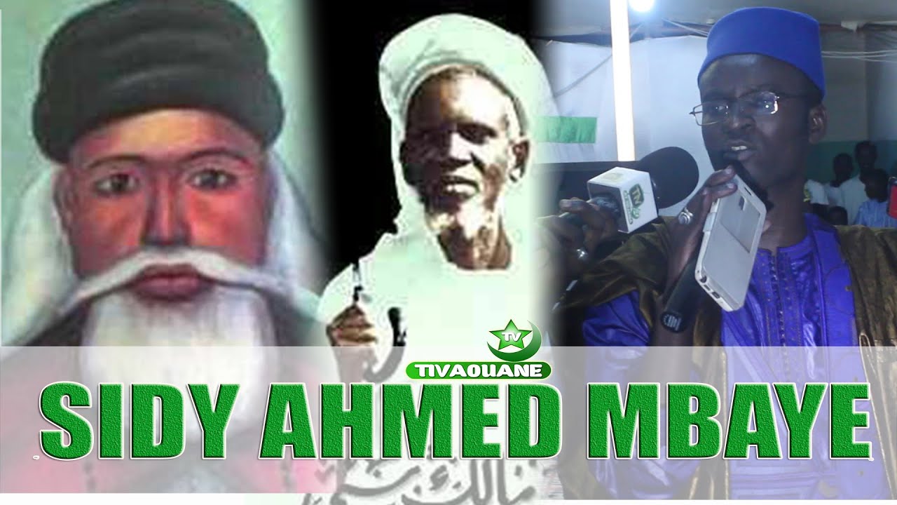 CHANT/ SIDY AHMED MBAYE- Cheikh Ahmed Tidiane Cherif - YouTube