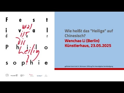 Prof. Wenchao Li:  Wie heißt das heilige auf chinesisch?
