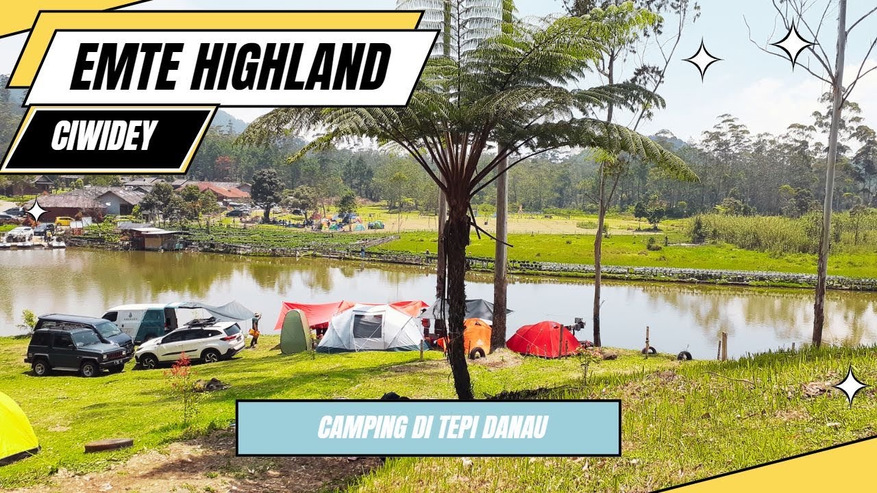 emte highland resort ciwidey | camping di pinggir danau | Ciwidey ...